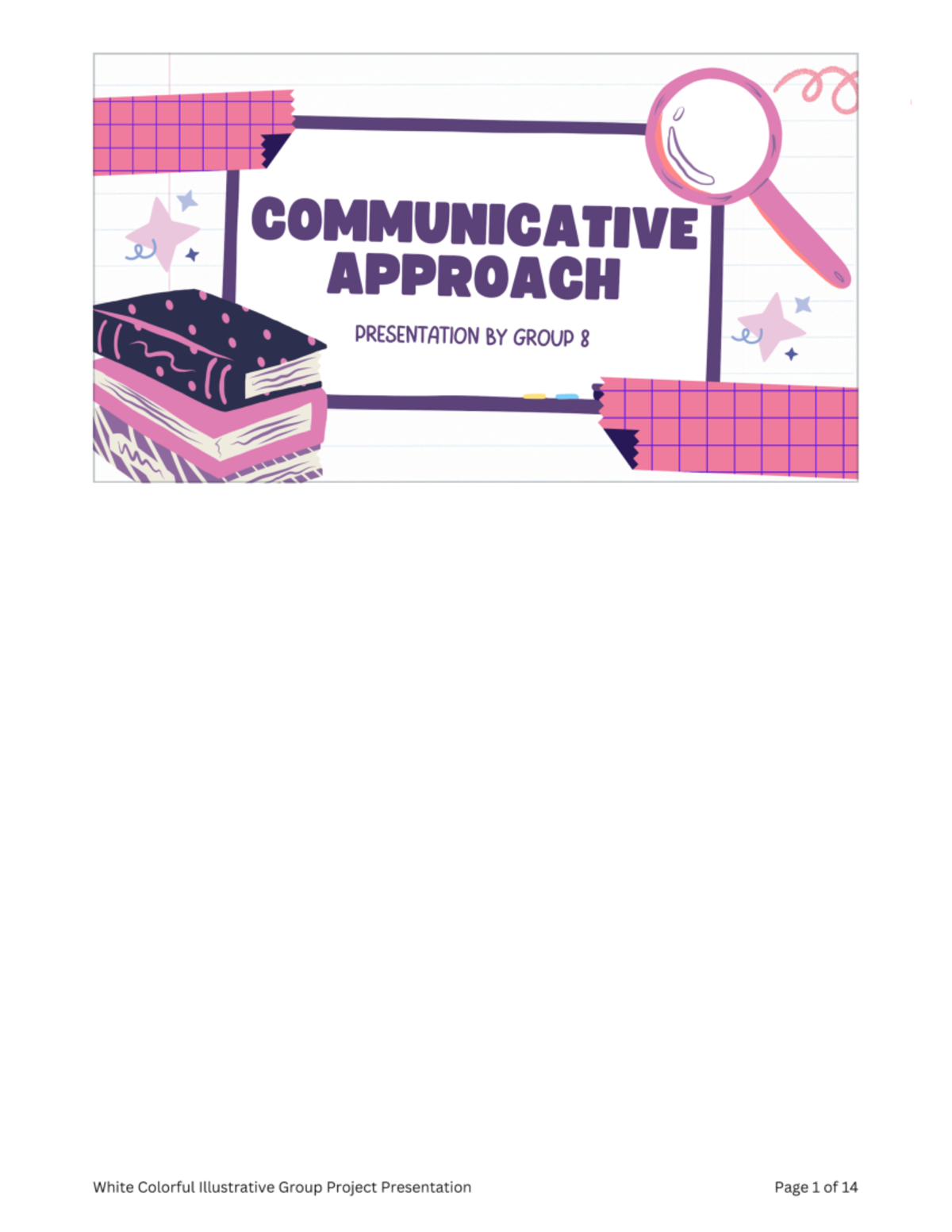 Communicative Approach - Principles and Theories of Language ...