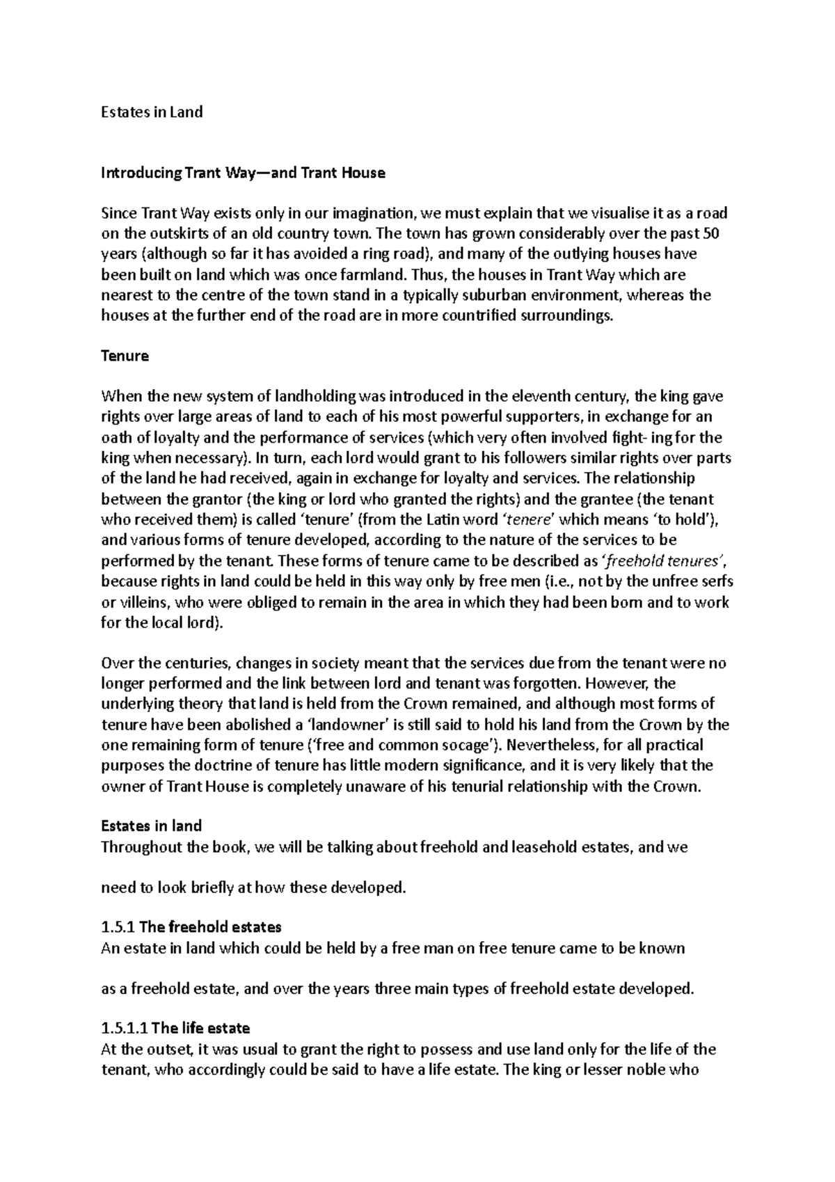 Estates in Land - Estates in Land Introducing Trant Way—and Trant House ...