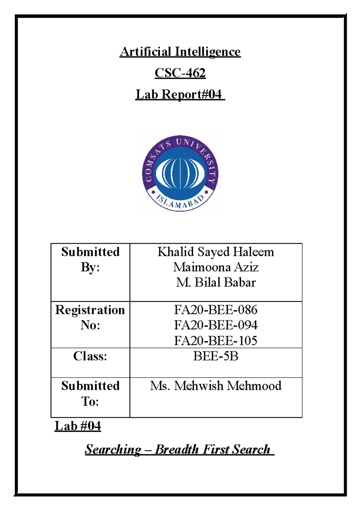 Ai lab4 - lab practicals - Artificial Intelligence CSC- Lab Report# Submitted By: Khalid Sayed ...