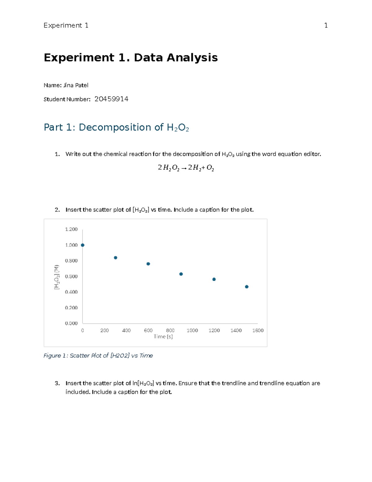 Experiment 1 Patel - technical lab - Experiment 1. Data Analysis ####### Name: Jina Patel ...