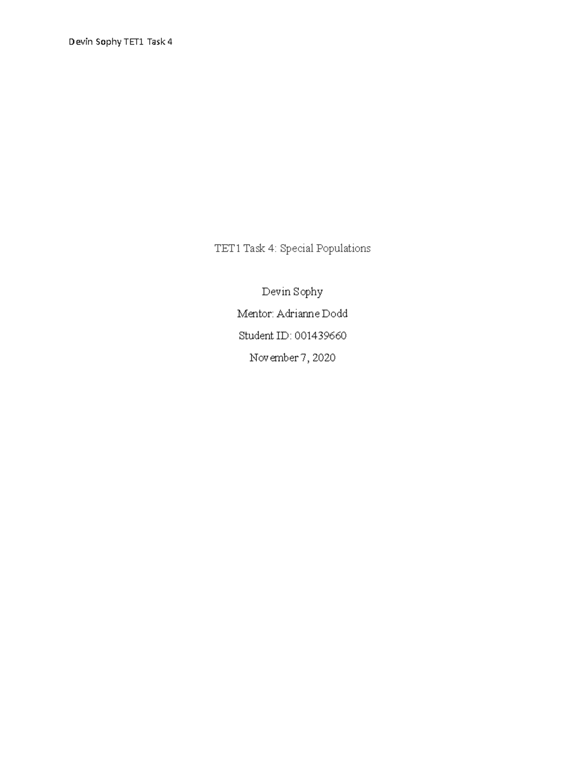 TASK 4 - task4 - TET1 Task 4: Special Populations Devin Sophy Mentor ...