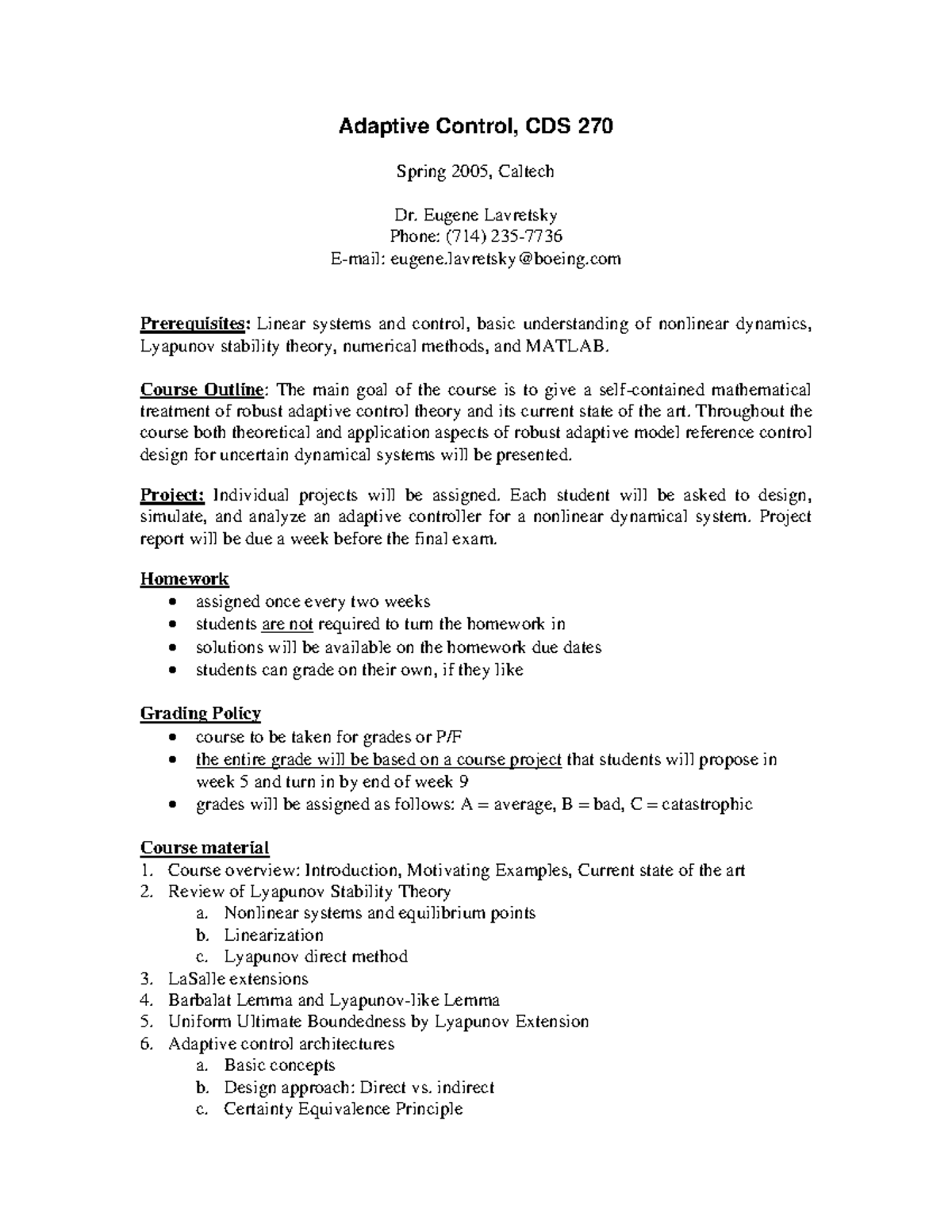 Cds270 syllabus - course - Adaptive Control, CDS 270 Spring 2005, Caltech Dr. Eugene Lavretsky ...