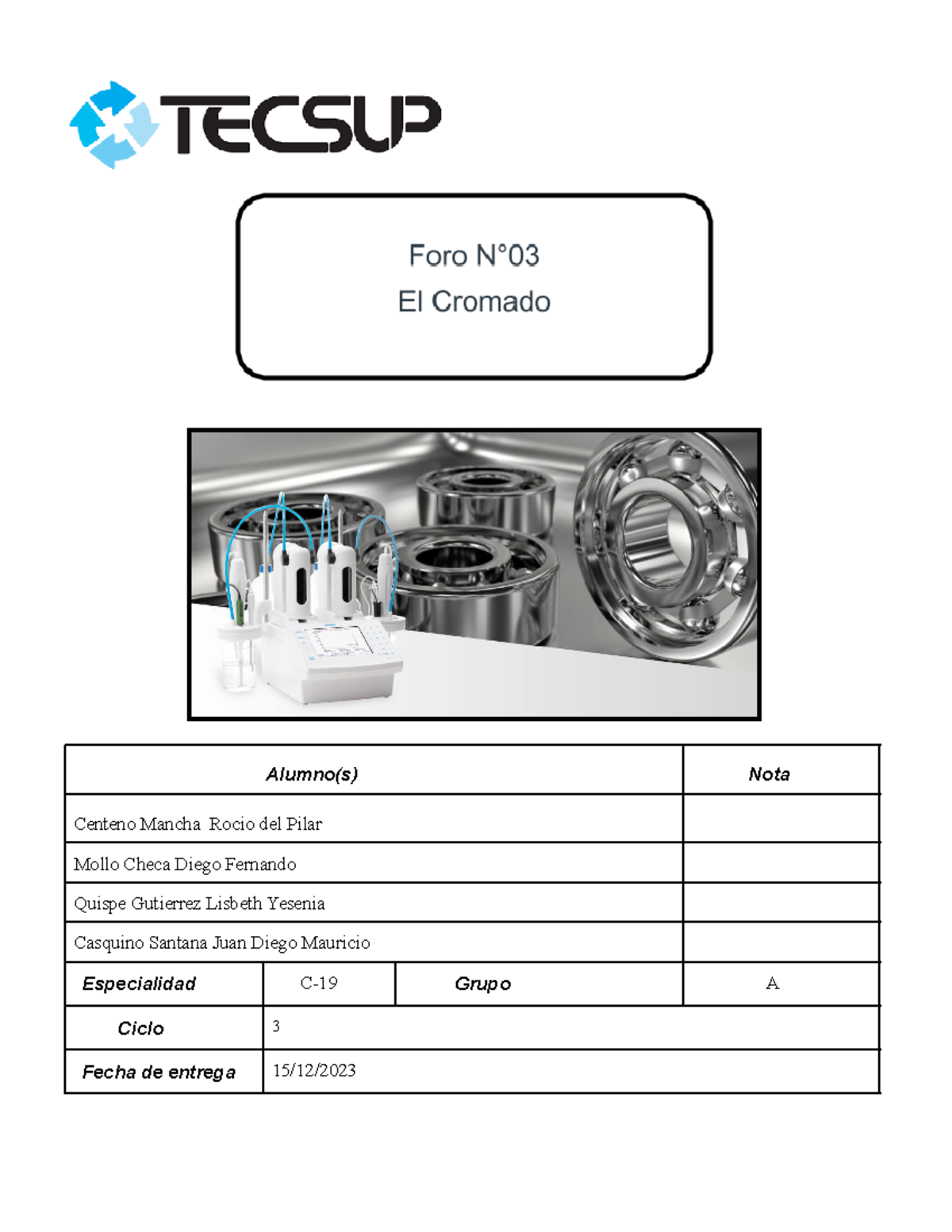 Cromado - Alumno(s) Nota Centeno Mancha Rocio del Pilar Mollo Checa ...