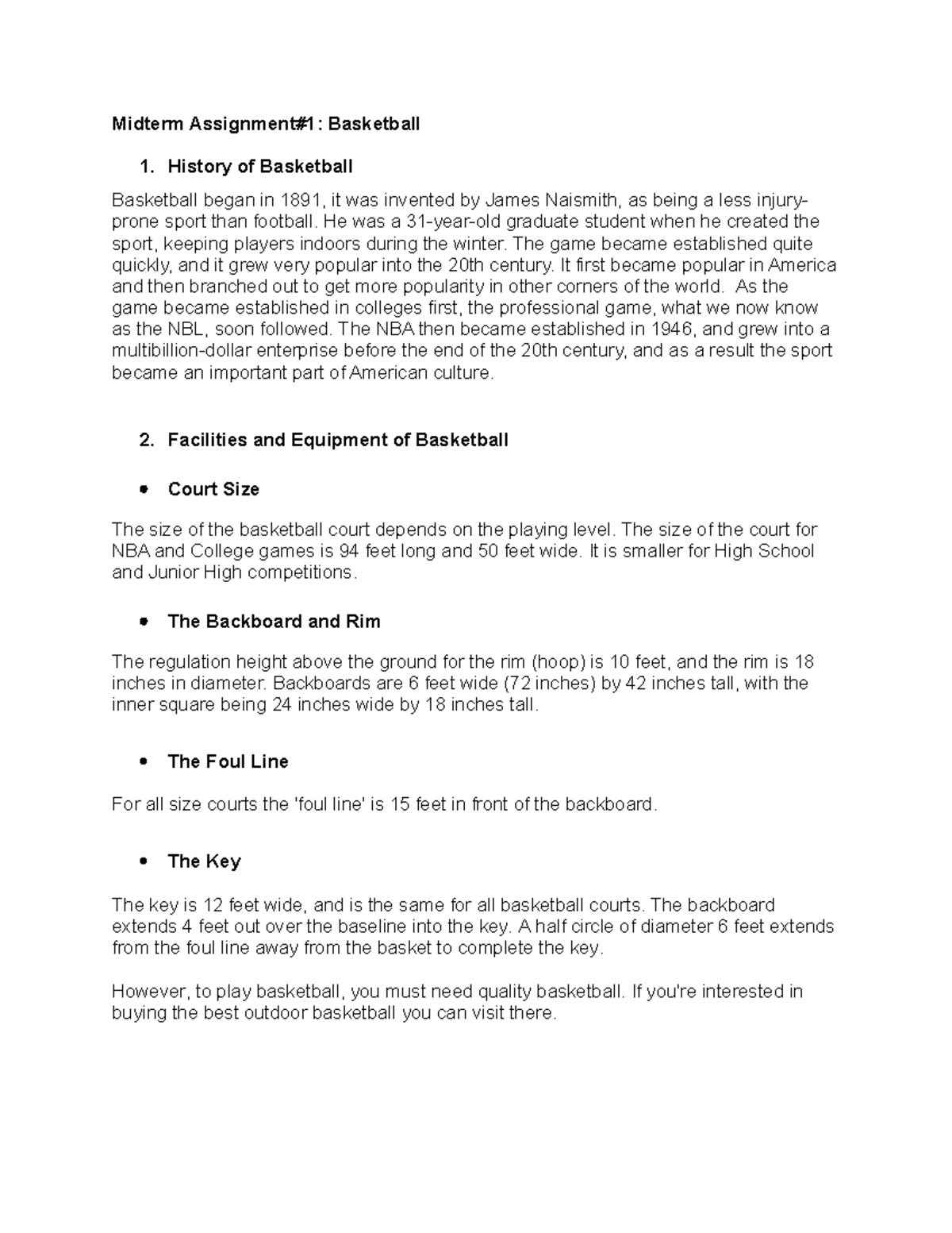 Basketball - History of Basketball Basketball began in 1891, it was ...