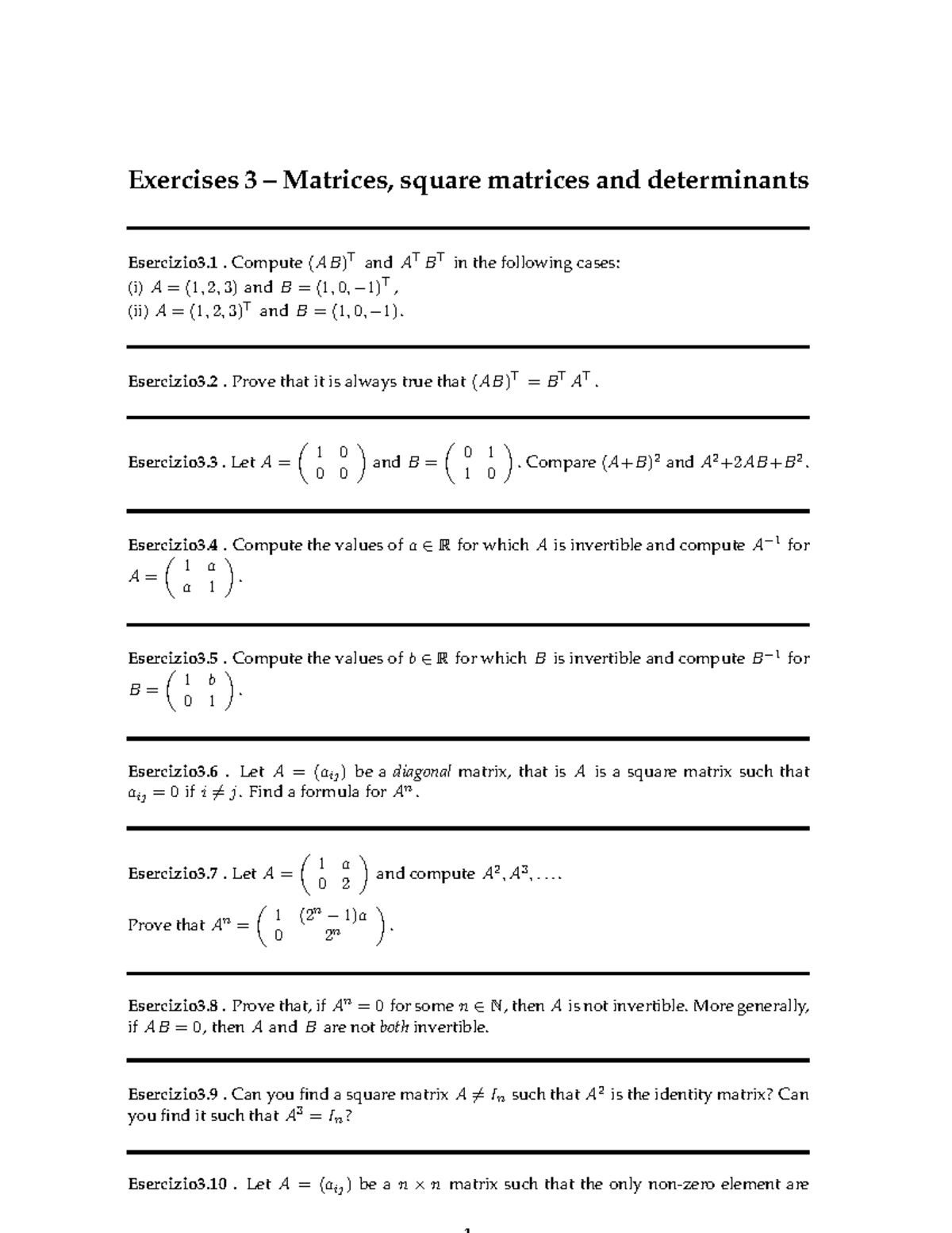 LAGex and solutions - Exercises 3 – Matrices, square matrices and determinants Esercizio3 ...