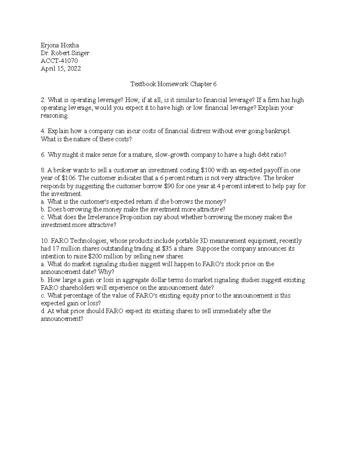 Textbook homework Ch 6 - Erjona Hoxha Dr. Robert Singer ACCT- April 15 ...