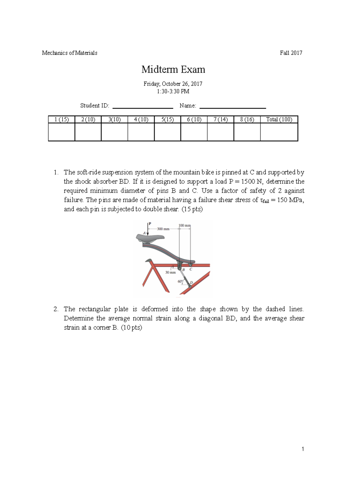 Midterm 2017 - Mechanics of Materials Fall 2017 Midterm Exam Friday, October 26, 2017 1 : 30 - 3 ...