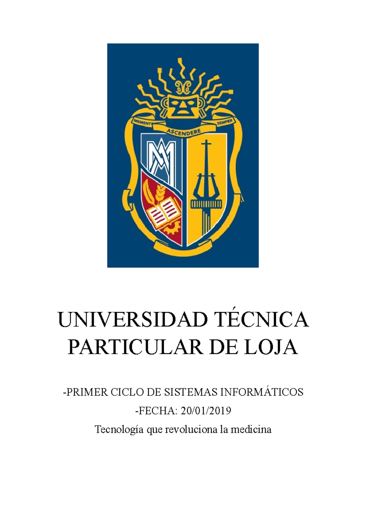 Medicina UTPL - UNIVERSIDAD TÉCNICA PARTICULAR DE LOJA -PRIMER CICLO DE ...