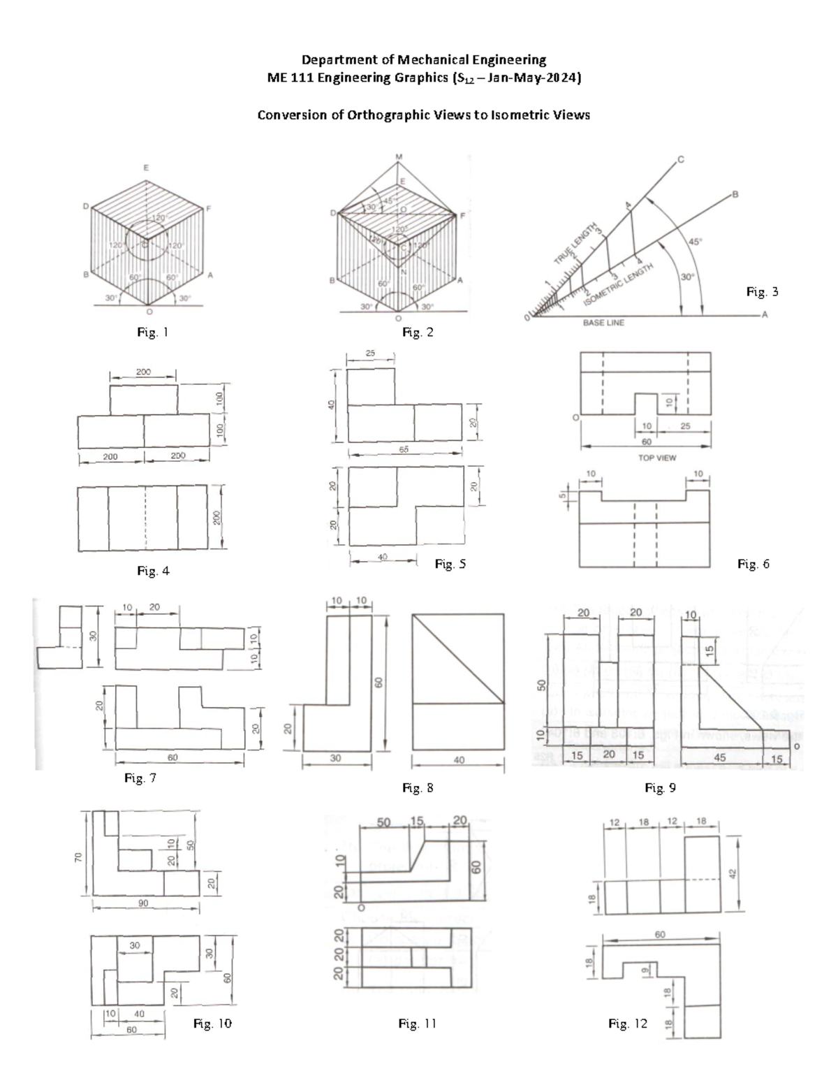 07 - Orthographic to Iso - Department of Mechanical Engineering ME 1 1 1 Engineering Graphics (S ...
