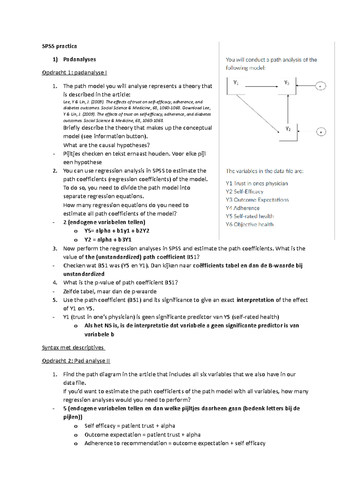 SPSS toets - Oefenvragen SPSS - SPSS practica 1) Padanalyses Opdracht 1 ...