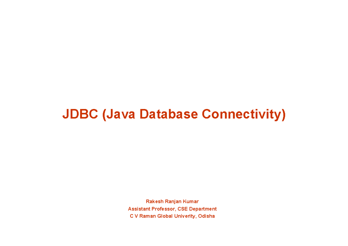 JDBC Database Code PPT - Rakesh Ranjan Kumar Assistant Professor, CSE ...