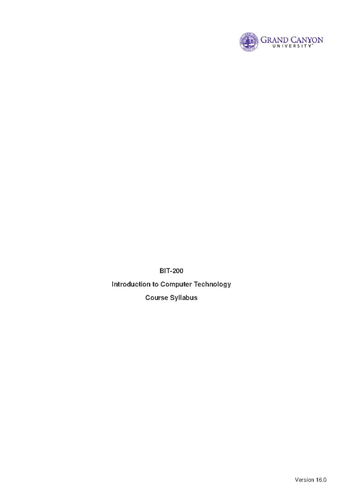 BIT-200 Syllabus - Version 16. BIT- Introduction to Computer Technology ...