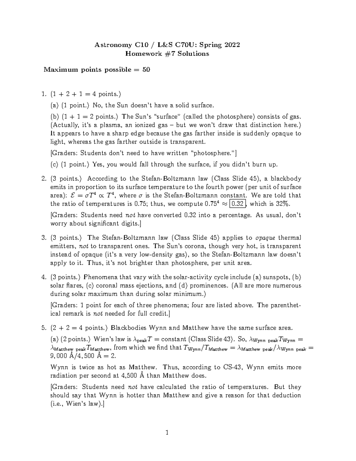 Homework seven work - Astronomy C10 / L&S C70U: Spring 2022 Homework #7 Solutions Maximum points ...
