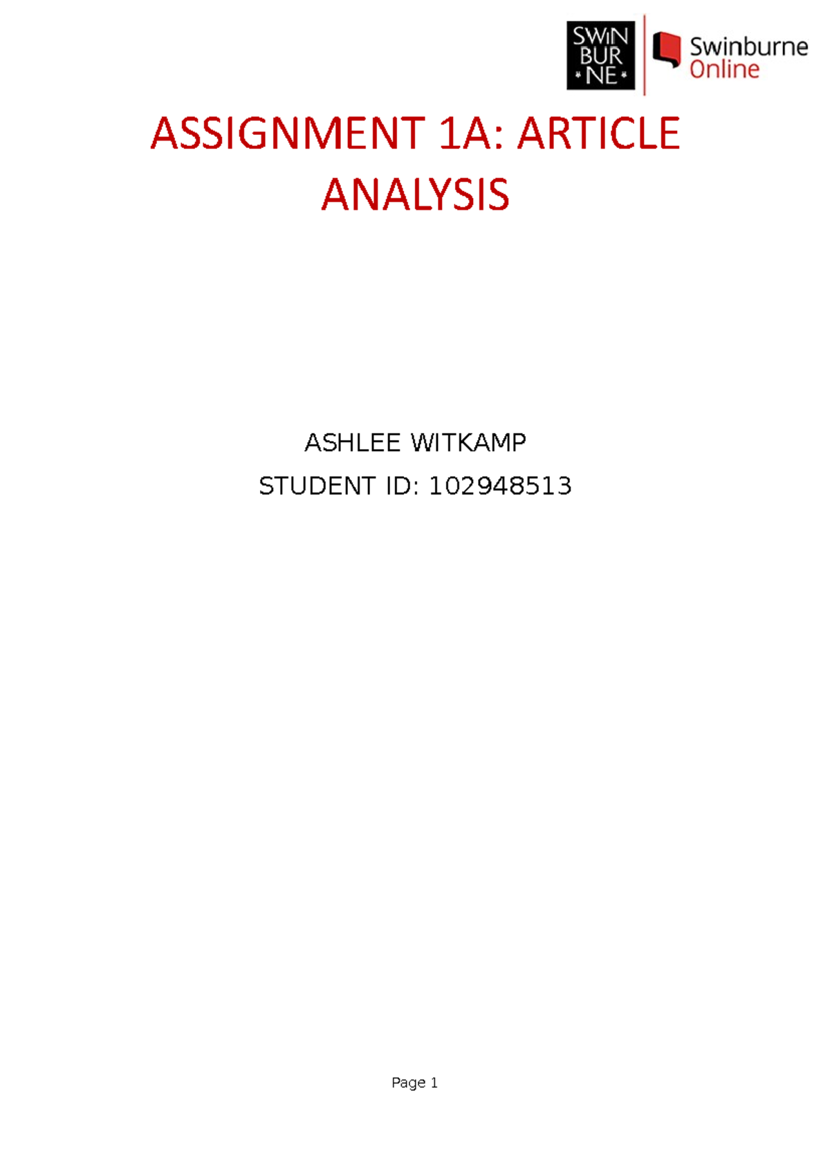 Assignment 1A - ASSINGMENT - ASSIGNMENT 1A: ARTICLE ANALYSIS ASHLEE ...