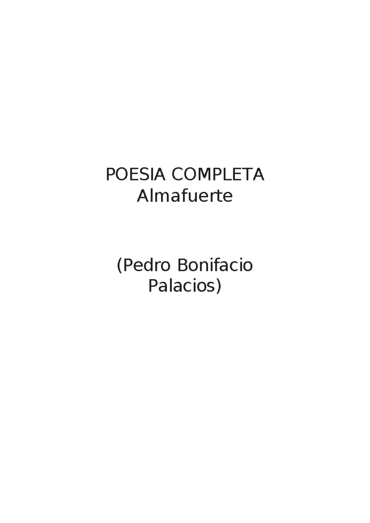 Poesia Completa Almafuerte - POESIA COMPLETA Almafuerte (Pedro ...