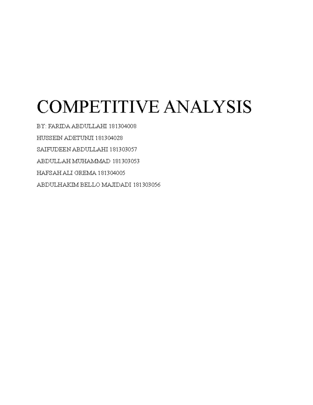 Competitive Analysis - COMPETITIVE ANALYSIS BY: FARIDA ABDULLAHI ...