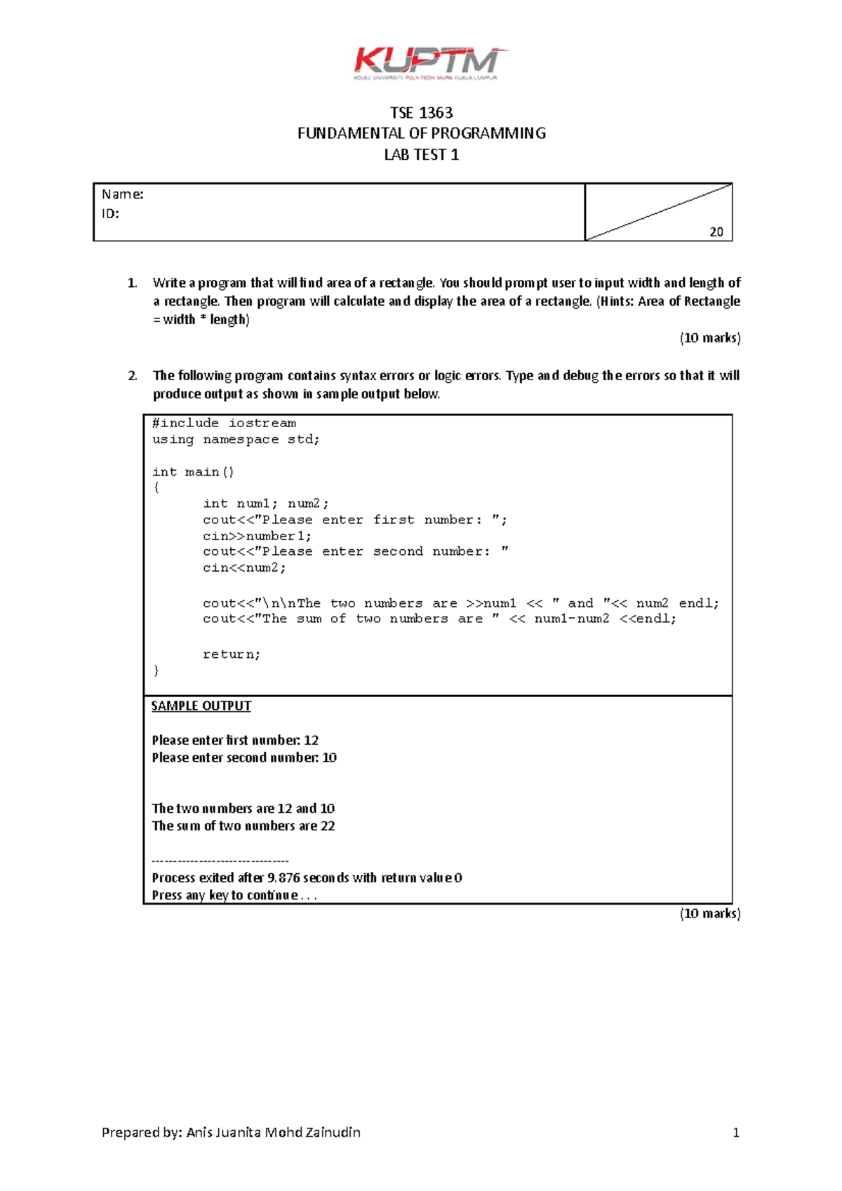 Lab Test 1 - TEST - TSE 1363 FUNDAMENTAL OF PROGRAMMING LAB TEST 1 Name ...