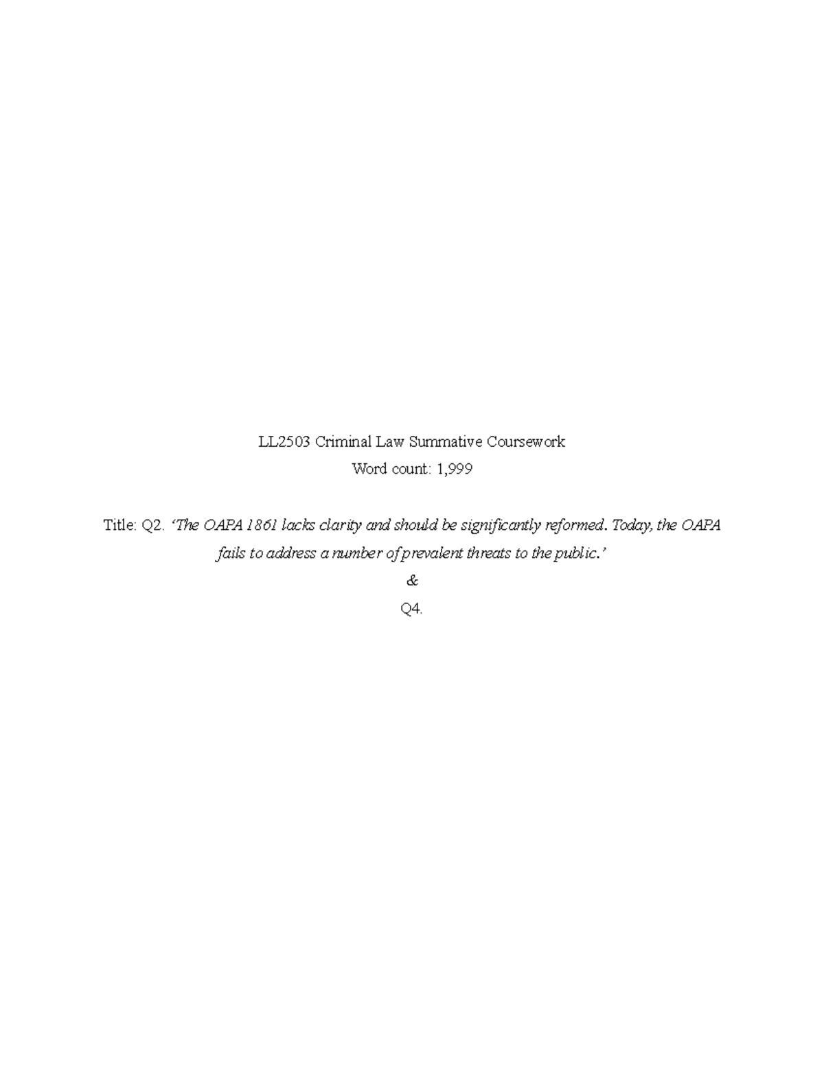 Criminal Law Summative - ‘The OAPA 1861 lacks clarity and should be ...