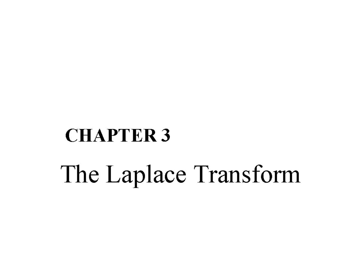 CH3 Laplace Transform - The Laplace Transform CHAPTER 3 Basic ...