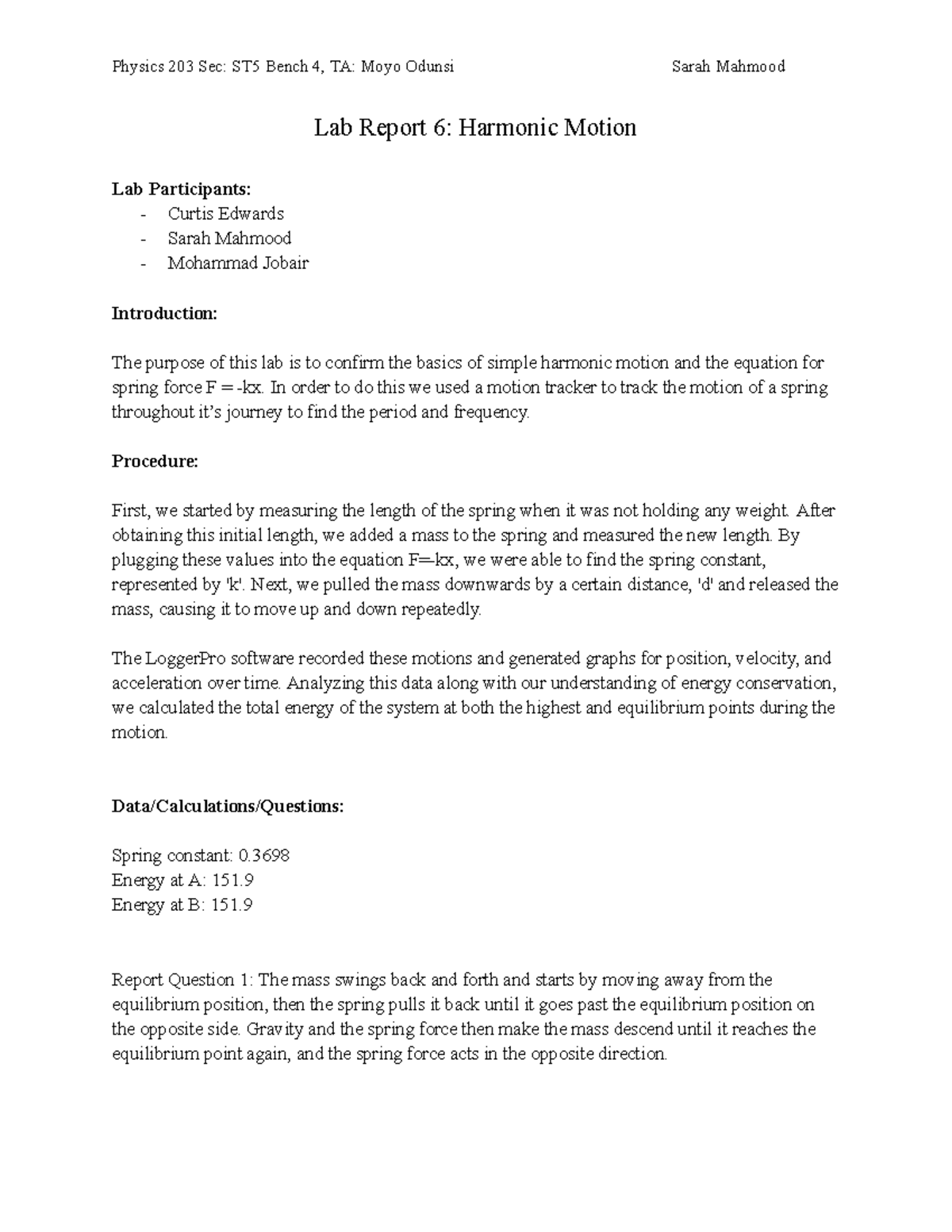 Lab Report 6 Harmonic Motion - Physics 203 Sec: ST5 Bench 4, TA: Moyo ...