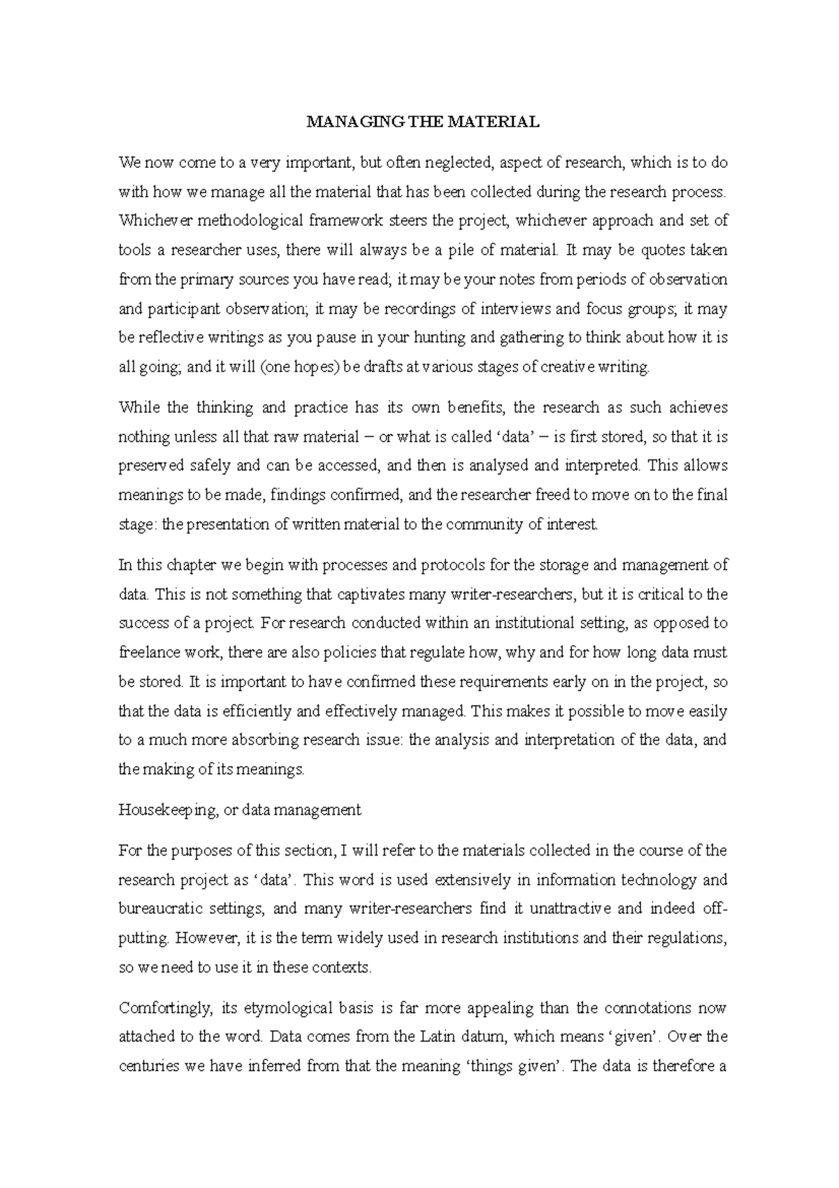 Managing THE Material - MANAGING THE MATERIAL We now come to a very ...