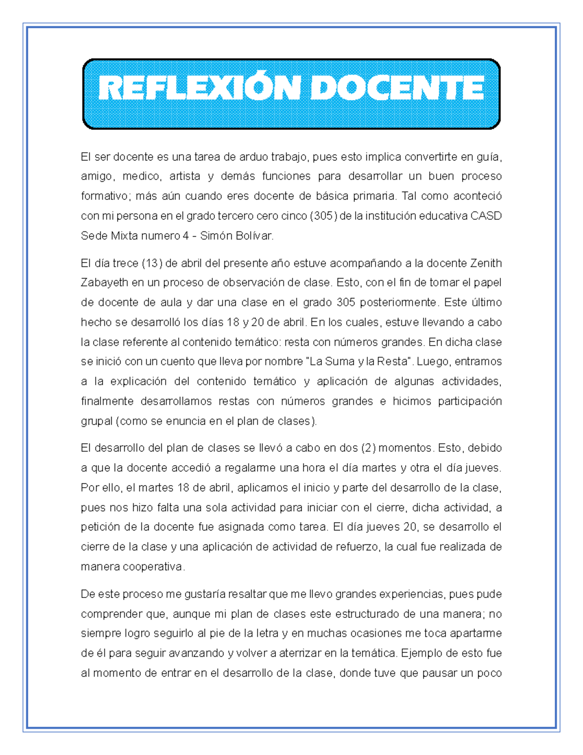 Reflexion Docente - trabajo - El ser docente es una tarea de arduo ...
