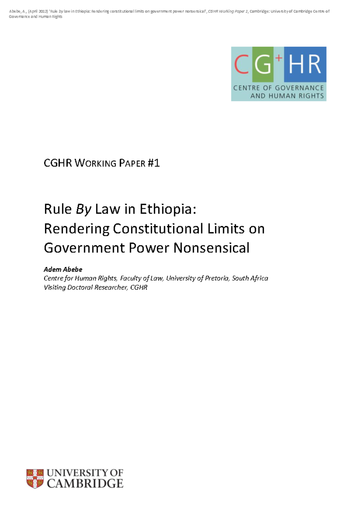 The Comparison Between Rule By Law Versus Rule Of Law In Ethiopia