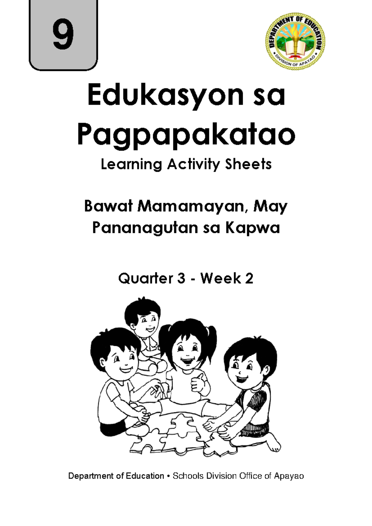 Es P9 q3 w2-LAS Bawat Mamamayan, May Pananagutan sa Kapwa-Apayao-v4 - 9 Edukasyon sa ...