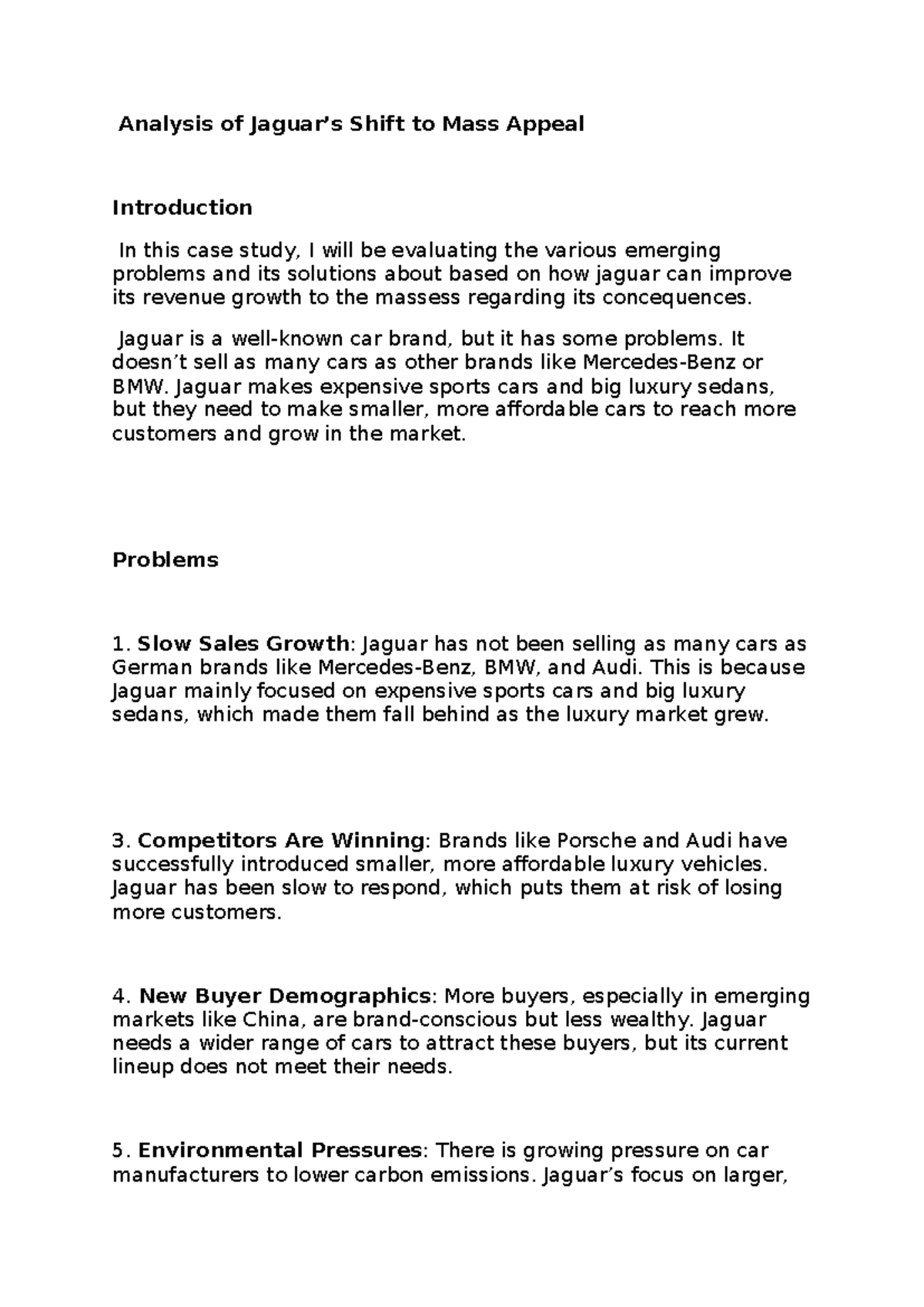 Jaguar case study - FOR HELP - Analysis of Jaguar’s Shift to Mass Appeal Introduction In this ...