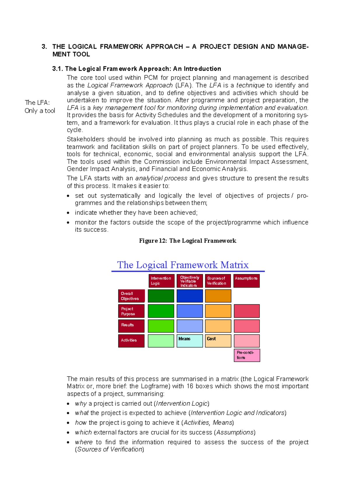Topic 6 Logical framework approach - 3. THE LOGICAL FRAMEWORK APPROACH ...
