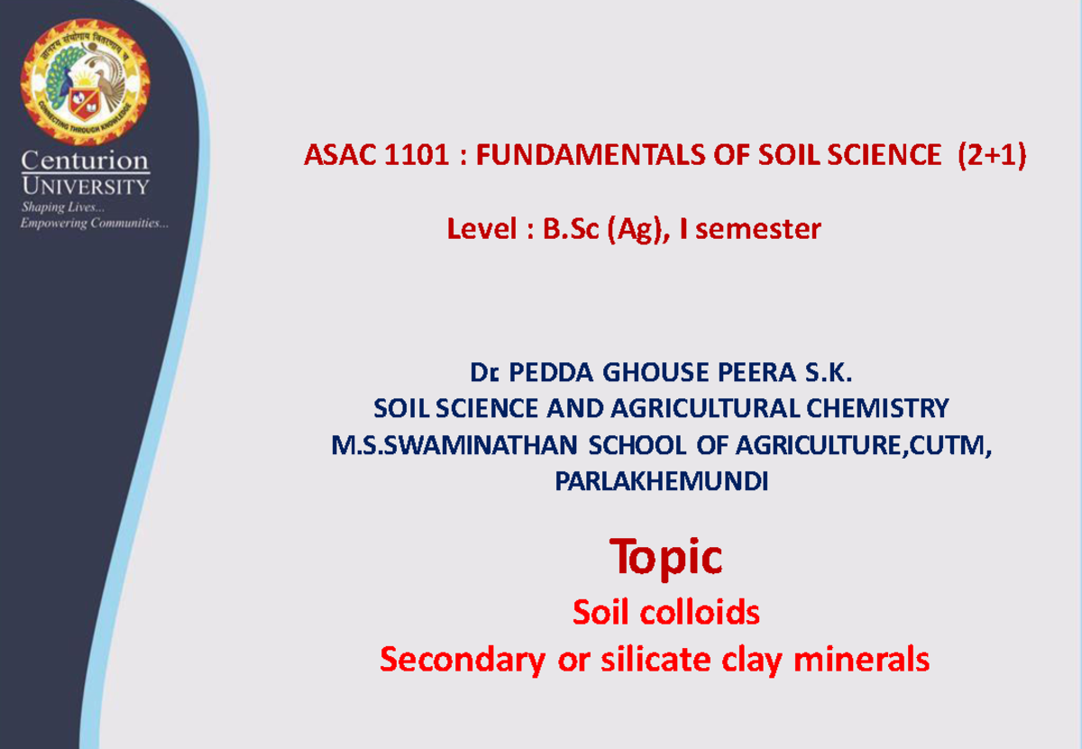 Soil colloids lecture - Dr. PEDDA GHOUSE PEERA S. SOIL SCIENCE AND ...