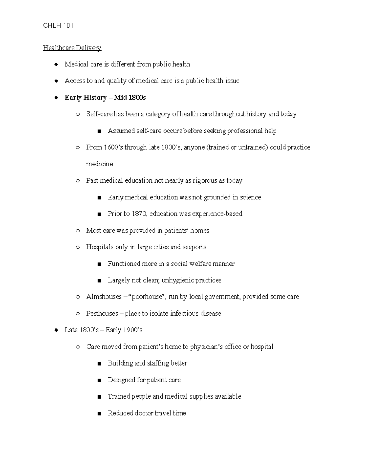 Healthcare Delivery CHLH 101 - Healthcare Delivery Medical care is ...