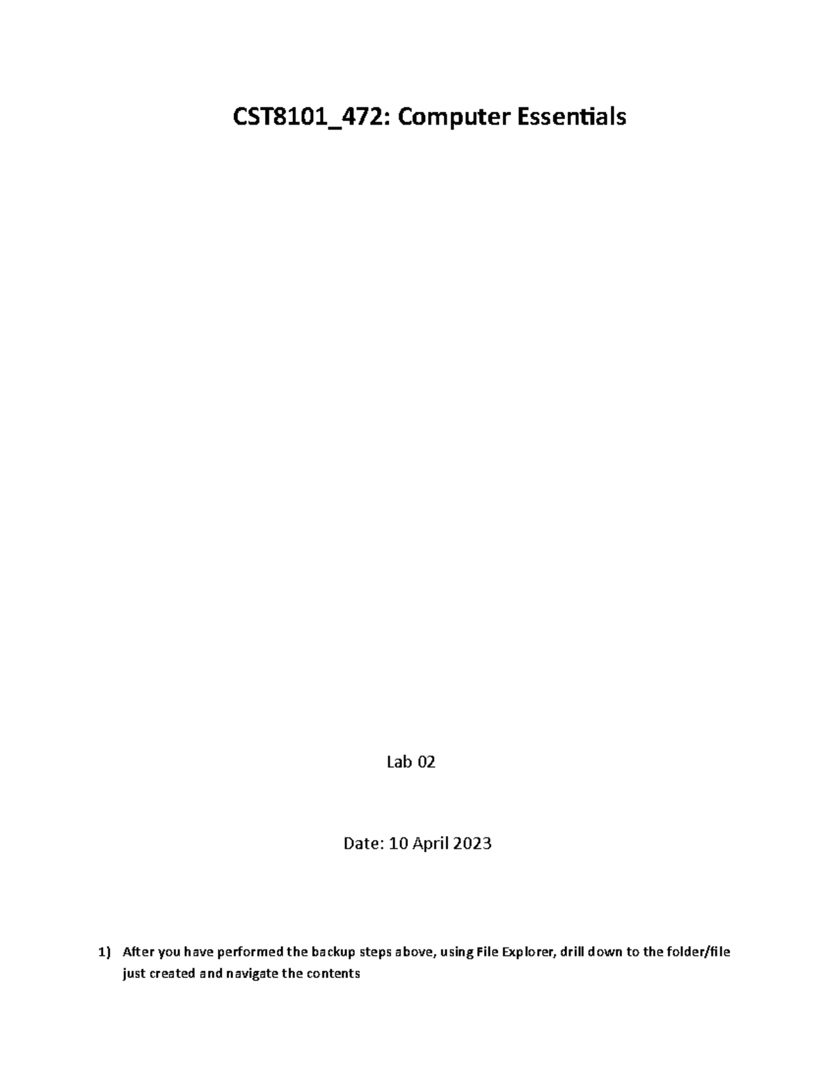 Darshan Devani Lab02 - Lab 02 - CST8101_472: Computer Essentials Lab 02 Date: 10 April 2023 ...