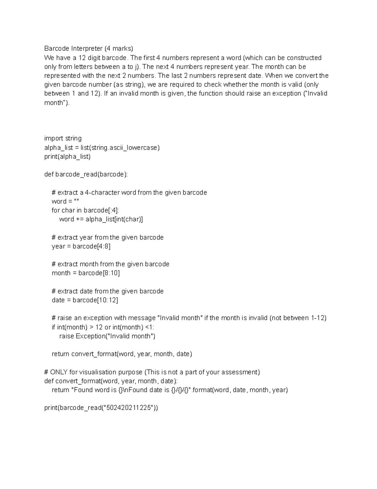 Assessment Lab Test 2a solution - Barcode Interpreter (4 marks) We have ...