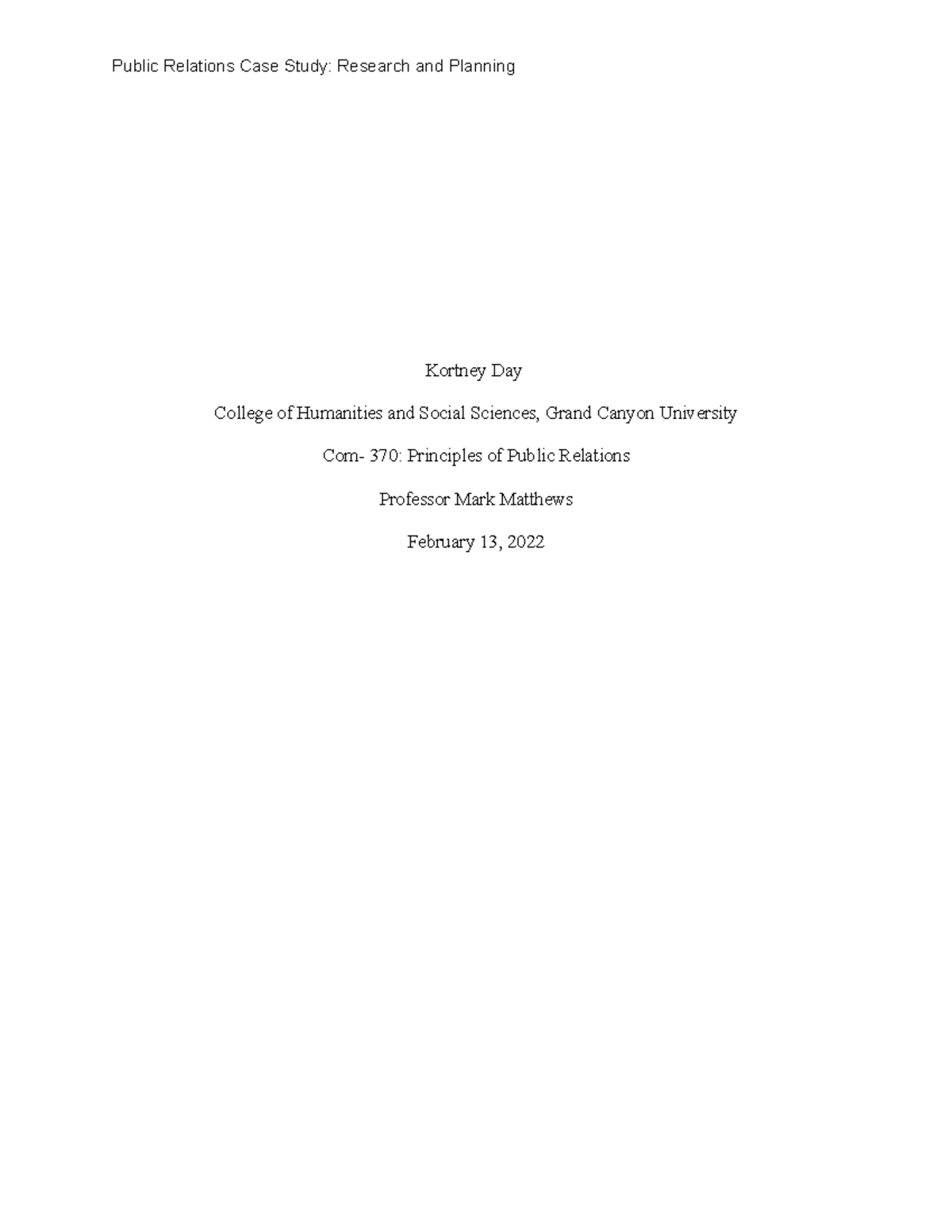 Com-370 PR case study part 1 - Kortney Day College of Humanities and ...