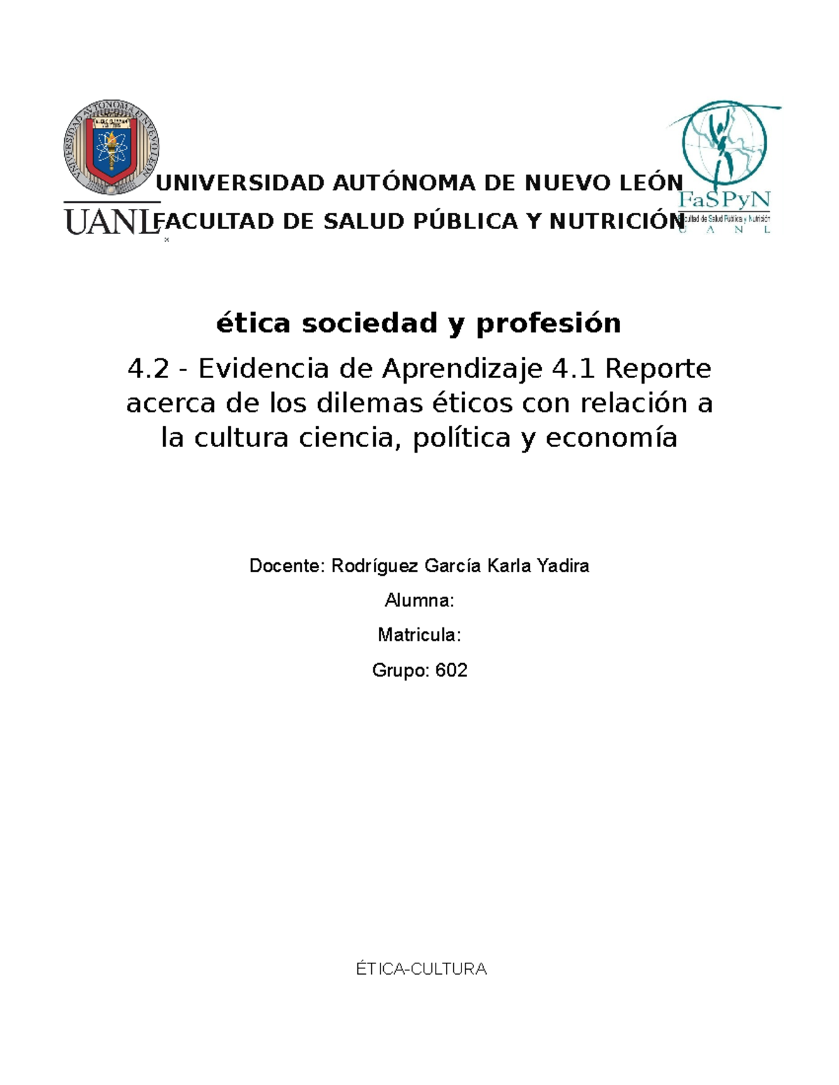 4 2 Evidencia De Aprendizaje 4 1 Reporte Acerca De Los Dilemas éticos