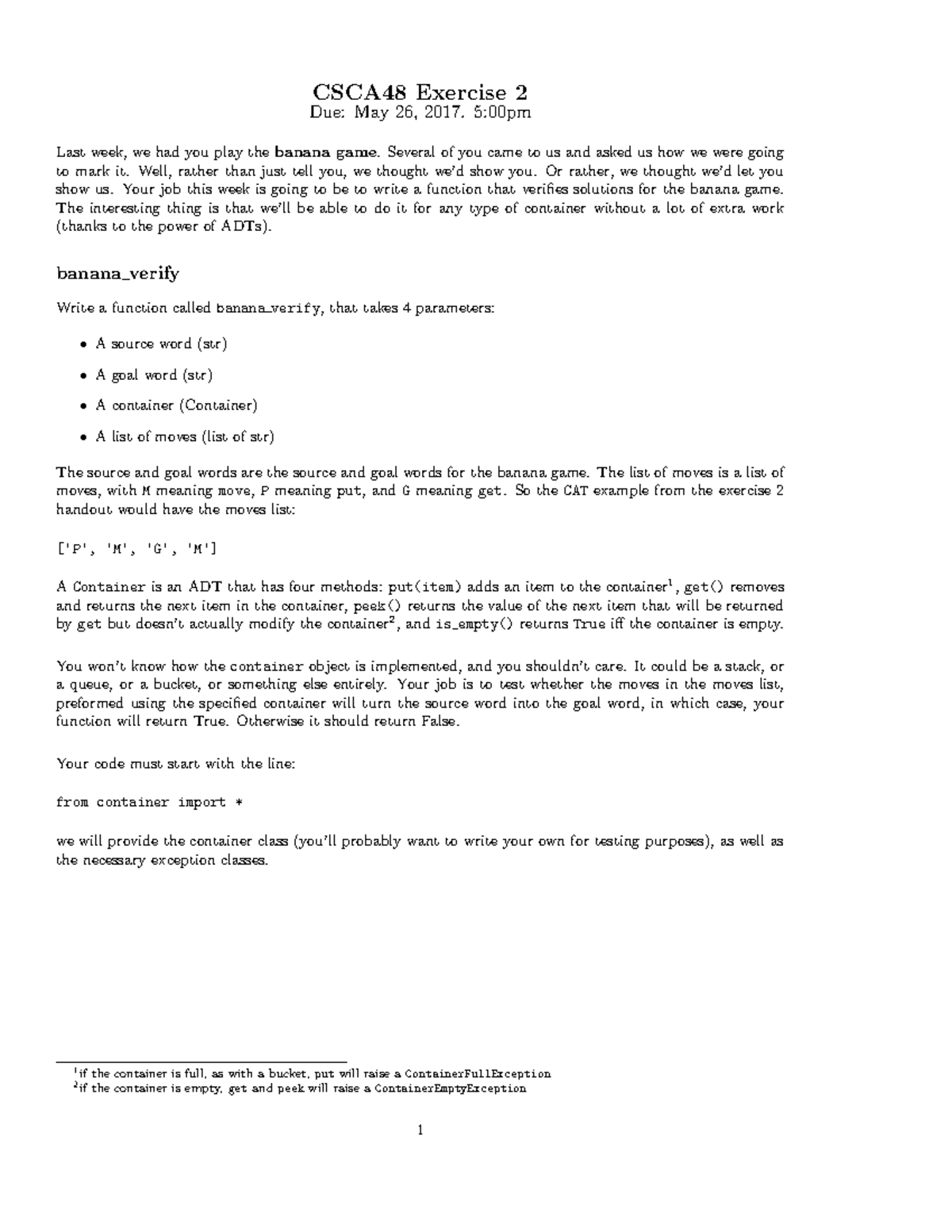 Exercise 2 - CSCA48 Exercise 2 Due: May 26, 2017. 5:00pm Last week, we ...