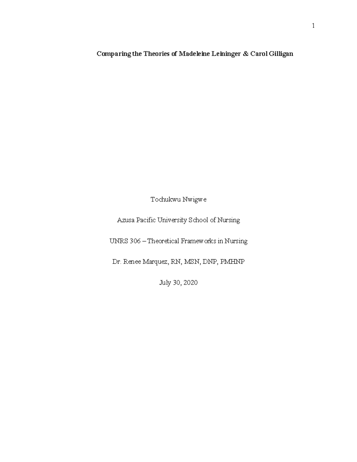 Comparing the Theories of Madeleine Leininger & Carol Gilligan ...