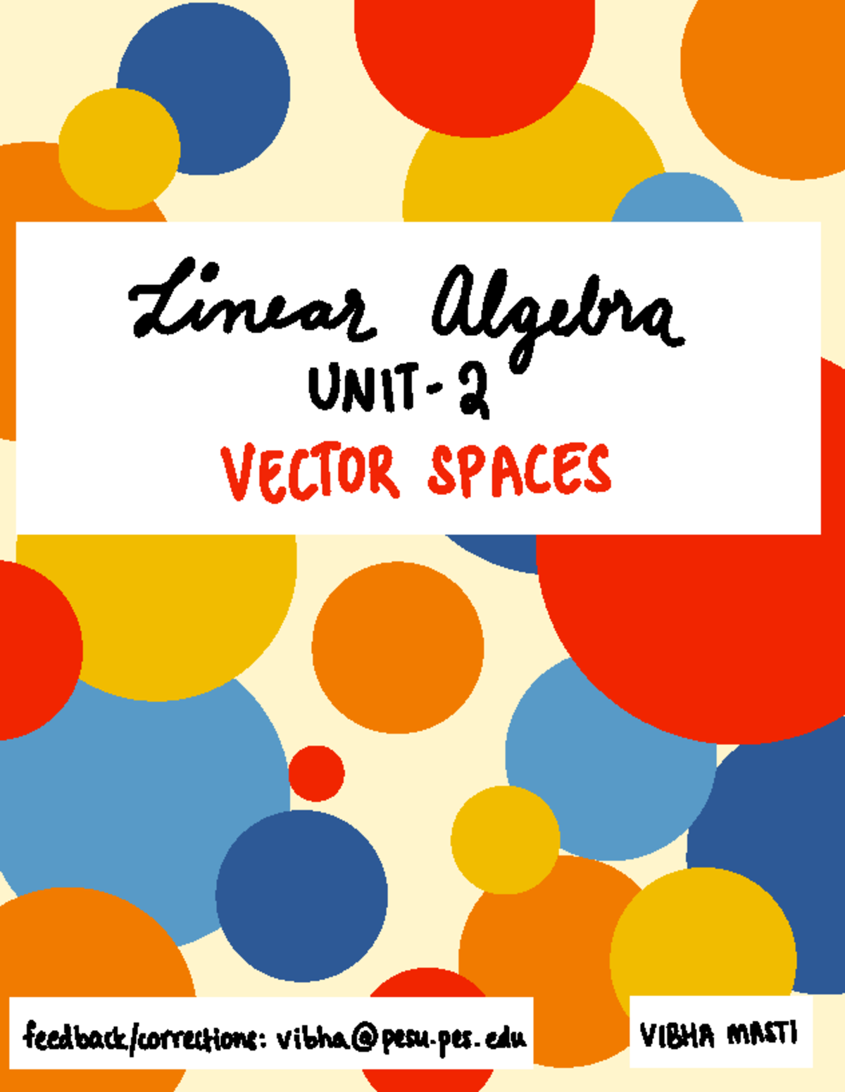 LA Unit 2 Lecture Notes - Linear ####### Algebra UNIT - 2 VECTOR SPACES ...