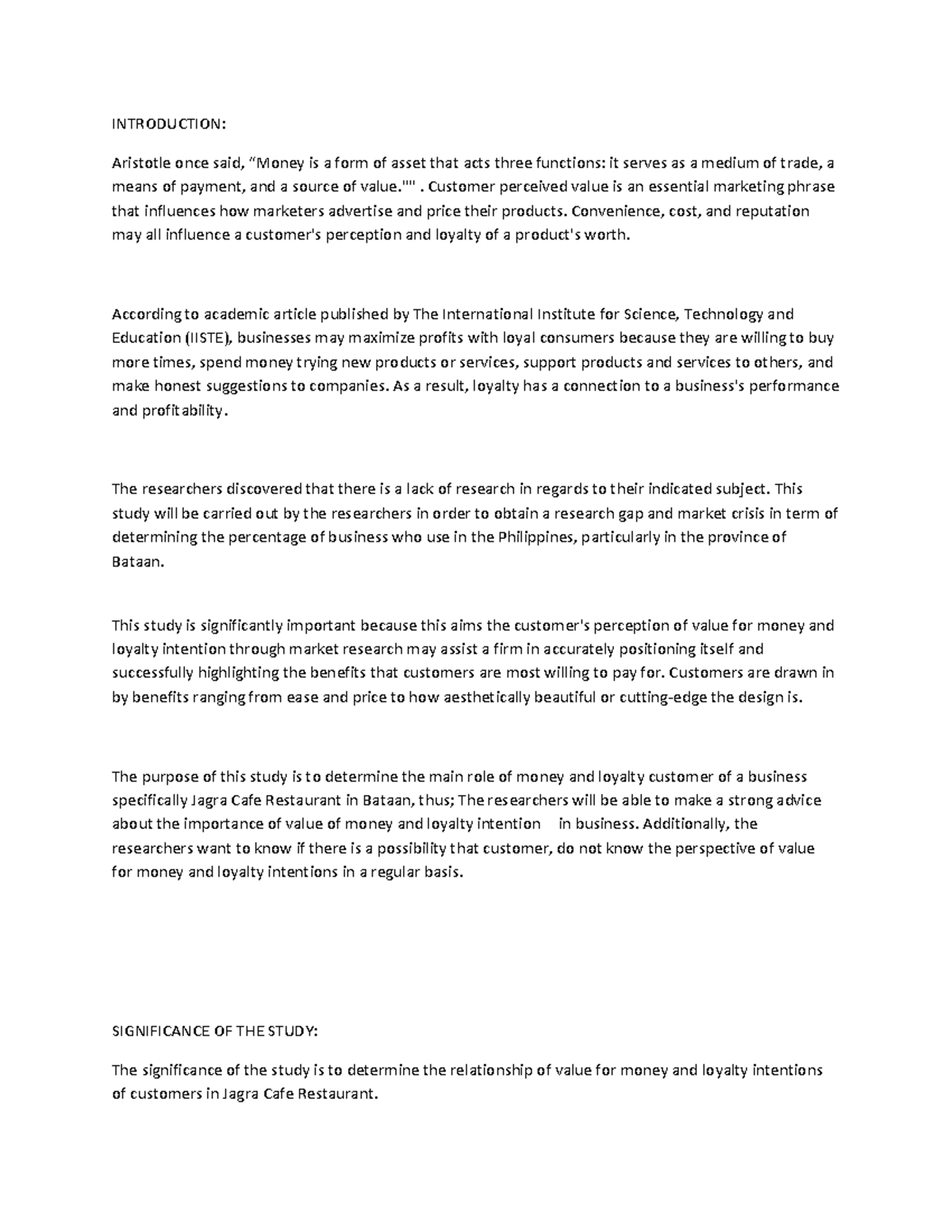 Research PROPOSAL - INTRODUCTION: Aristotle once said, “Money is a form ...