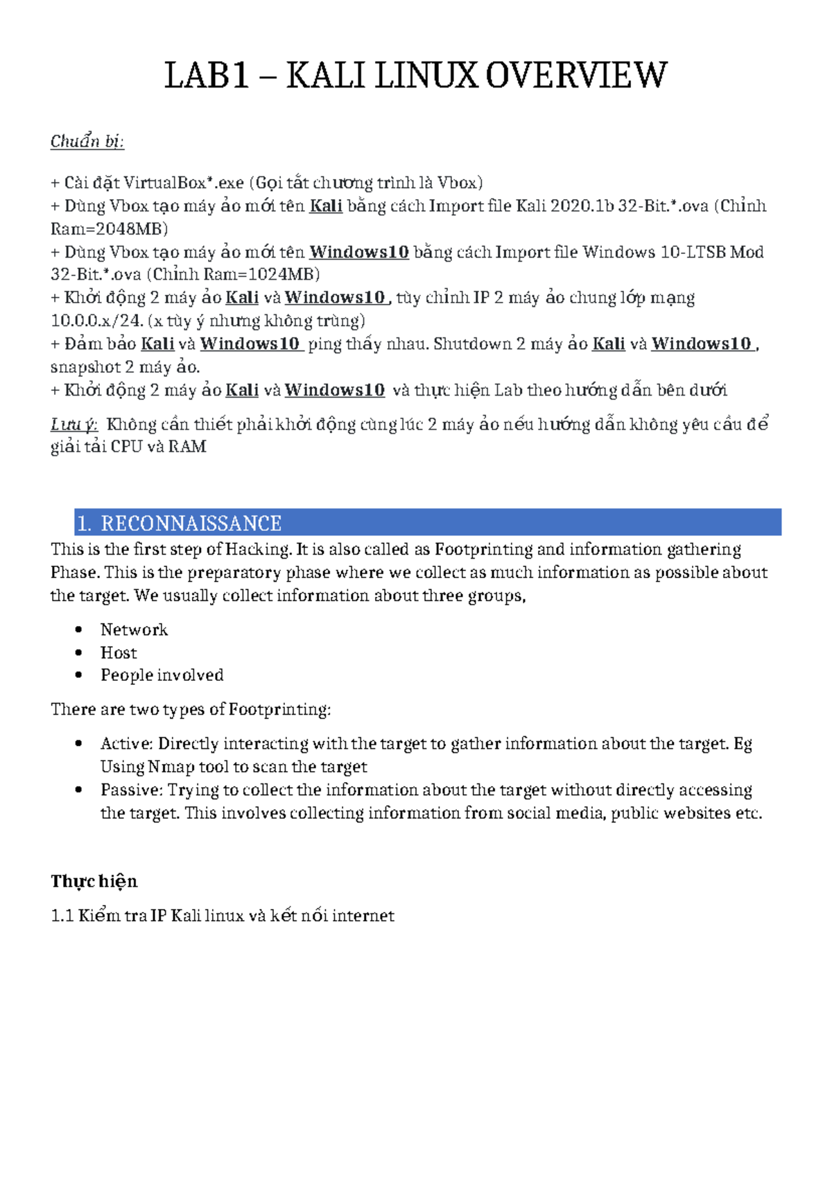 LAB1 Kali Overview - LAB1 – KALI LINUX OVERVIEW Chu ẩn b : ị Cài đ t VirtualBox*.exe (G i t t ...