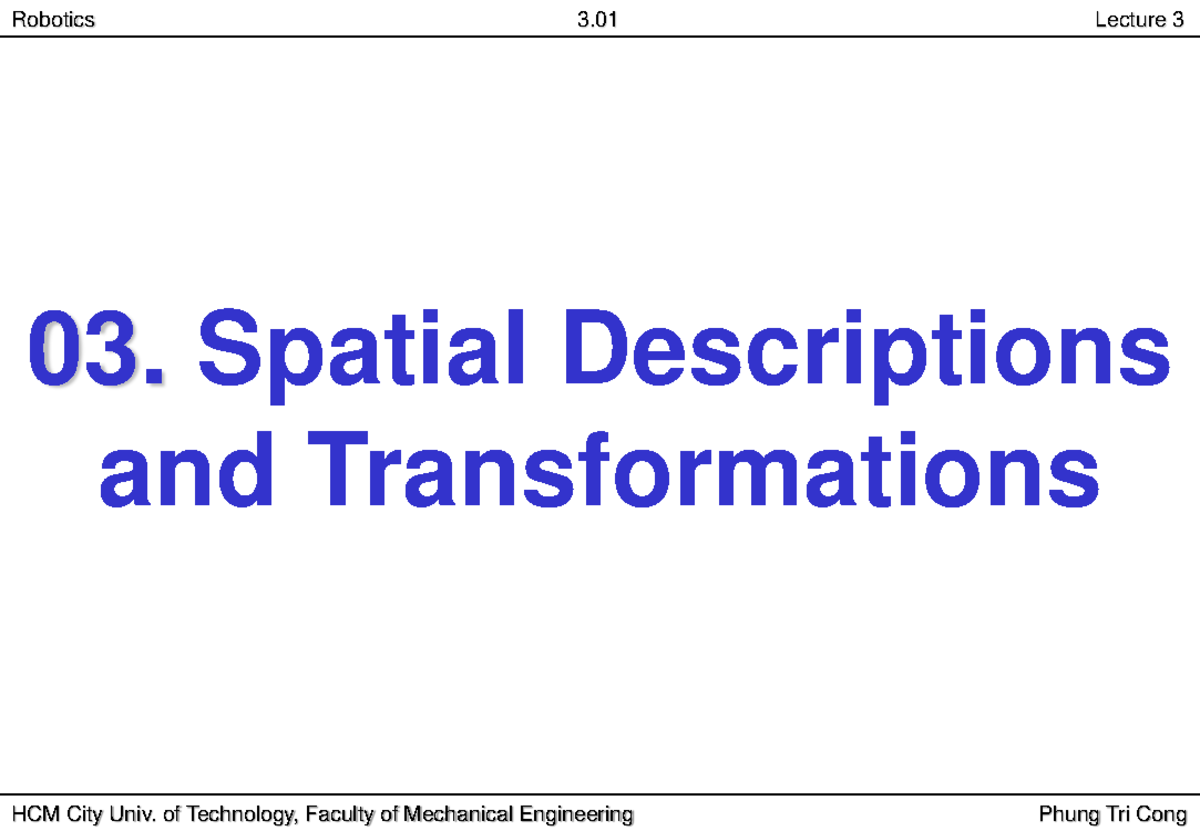 Lecture 3 Spatial Description Transformation - 03. Spatial Descriptions ...