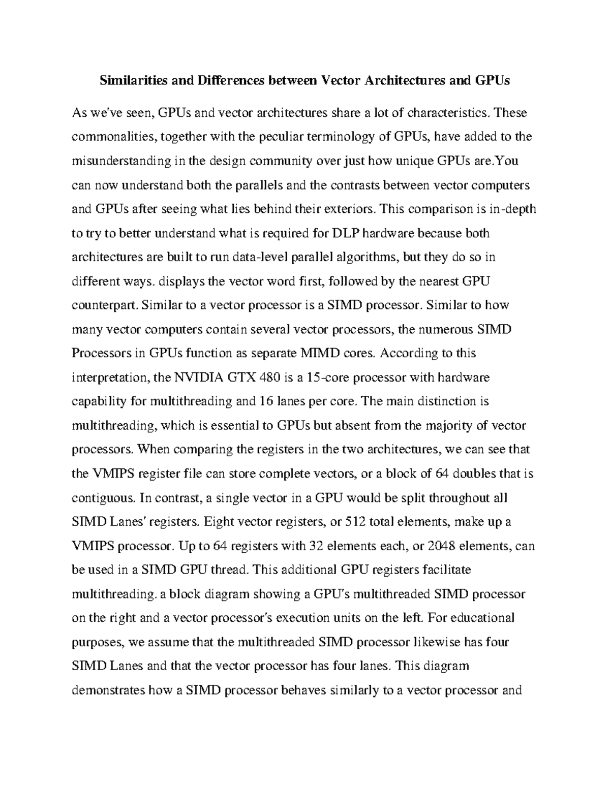 Similarities and Differences between Vector Architectures and GPUs ...