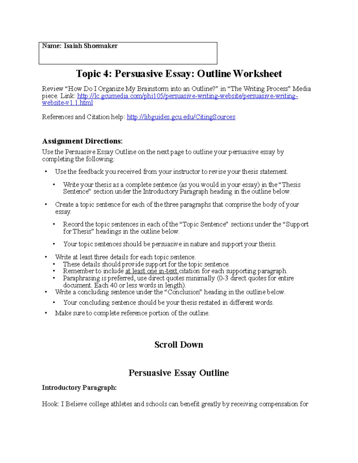 PHI-105 topic 4 - Name: Isaiah Shoemaker Topic 4: Persuasive Essay ...