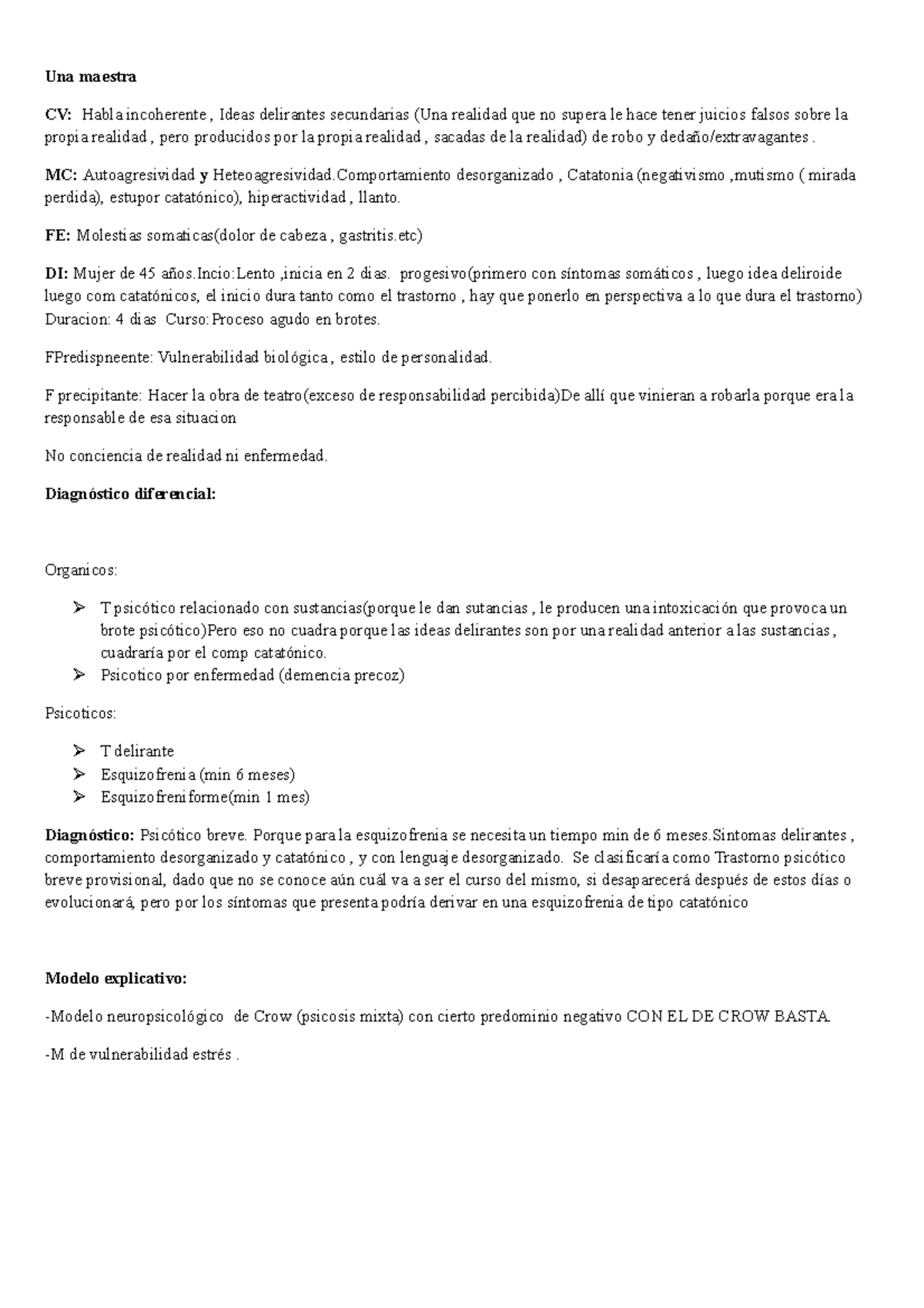 Una maestra - Una maestra CV: Habla incoherente , Ideas delirantes ...