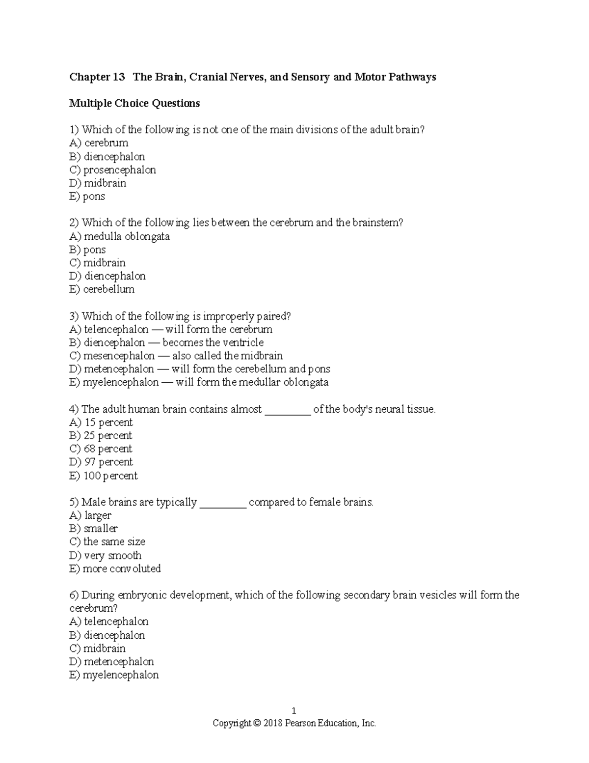 Chapter 13 Exam 4 The Brain Questions for Test - Chapter 13 The Brain ...