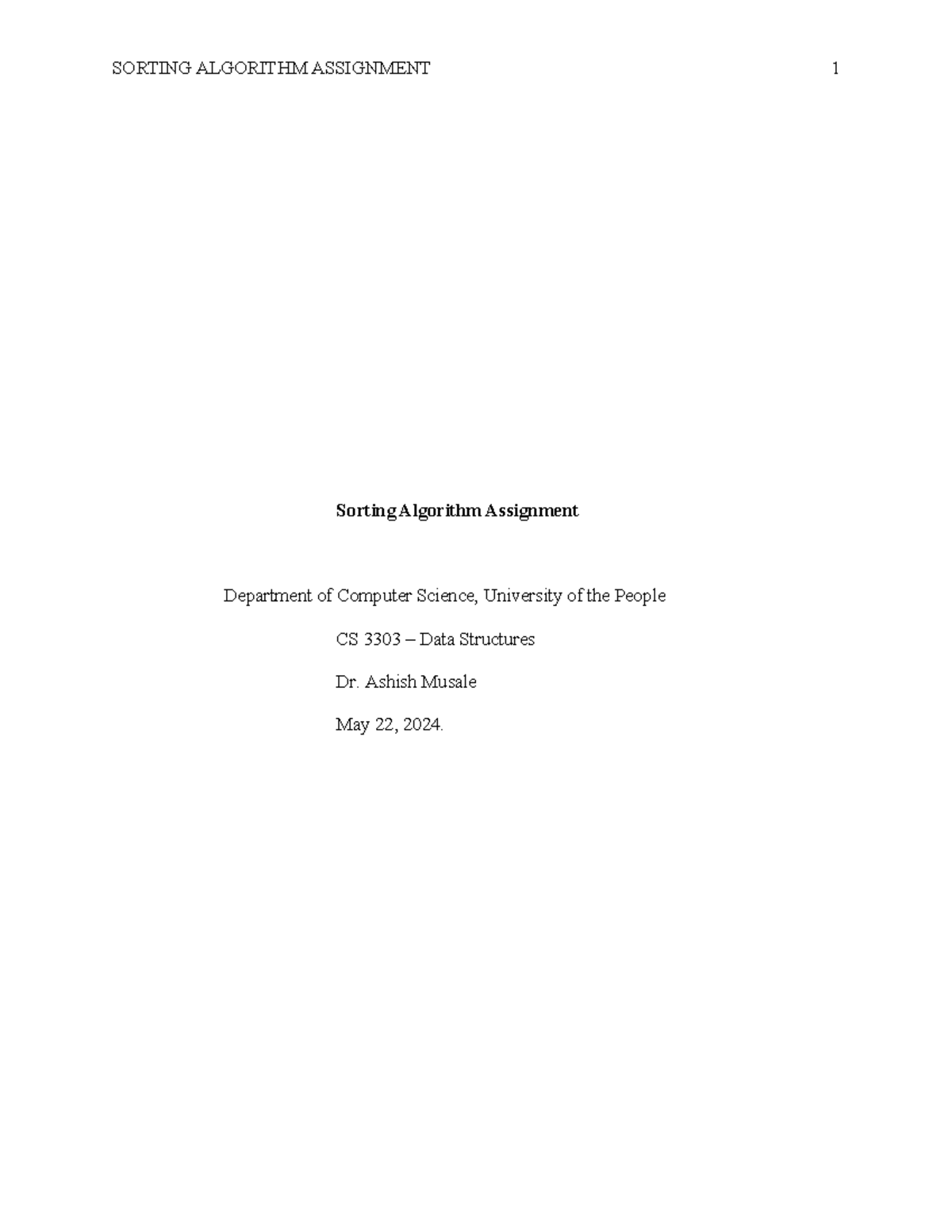 Sorting Algorithm Assignment Sorting Algorithm Assignment Department Of Computer Science