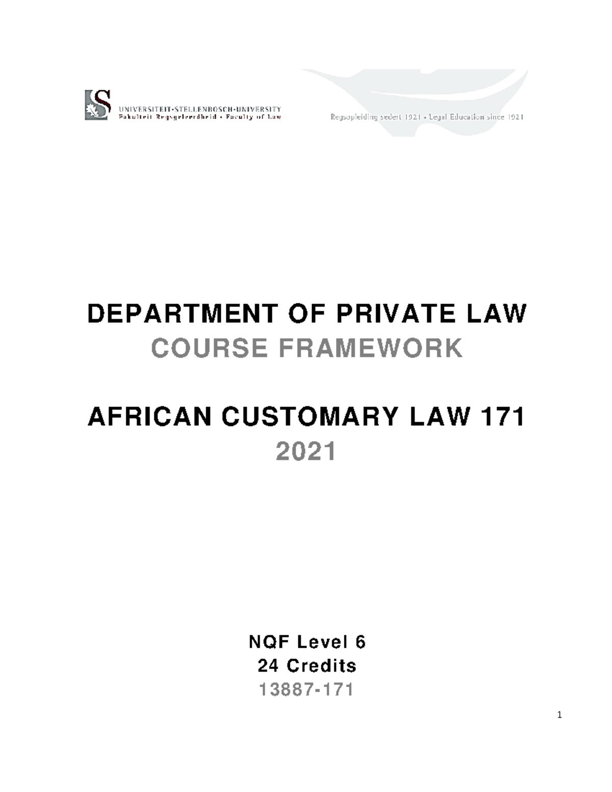 African Customary Law 171 Module Framework 2021 - DEPARTMENT OF PRIVATE ...