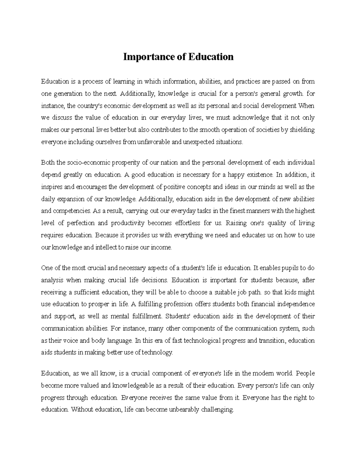 Licel 6 - Summary - Importance of Education Education is a process of ...