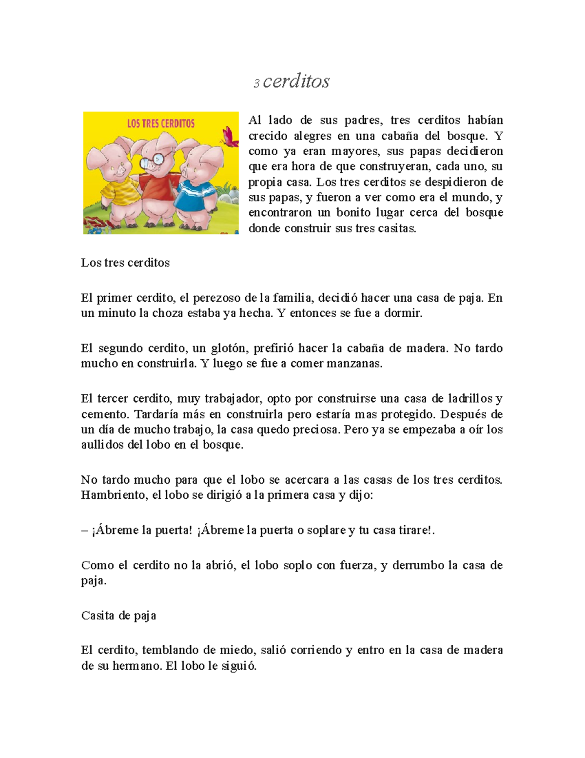 3 cerditos - cuento - 3 cerditos Al lado de sus padres, tres cerditos ...
